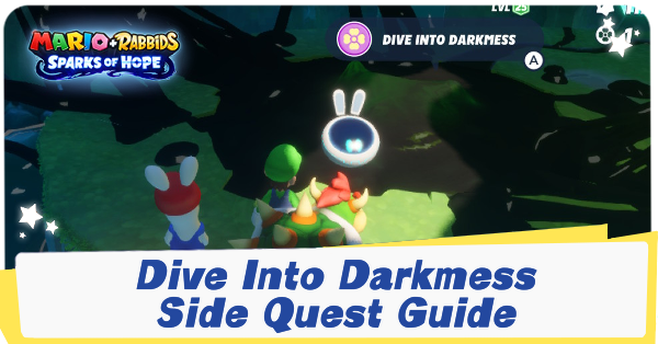 Dive into Darkmess Quest Guide and Walkthrough | Mario + Rabbids Sparks ...