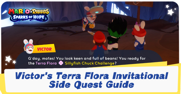 Victor's Terra Flora Invitational Quest Guide and Walkthrough | Mario ...