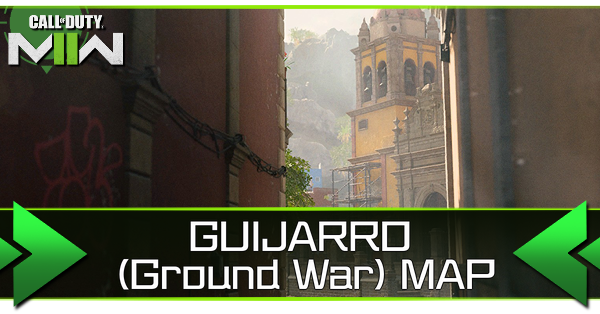 Guijarro Ground War Map Guide | Modern Warfare 2 (MW2)｜Game8