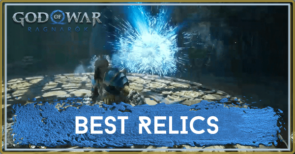 Best Relics | God of War Ragnarok (GoW Ragnarok)｜Game8
