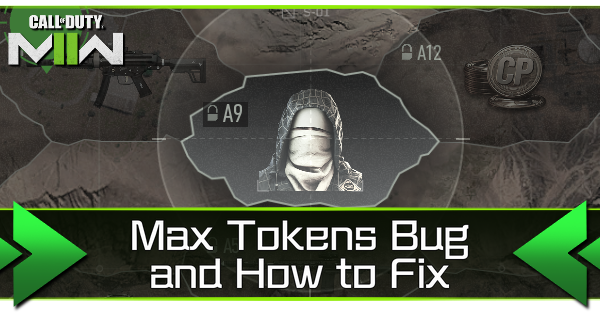 Max Tokens Bug and How to Fix | Warzone 2.0 | Modern Warfare 2 (MW2)｜Game8