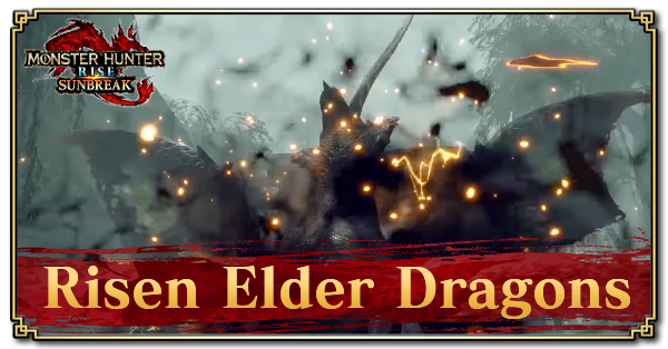 Risen Elder Dragons | Monster Hunter Rise: Sunbreak｜Game8