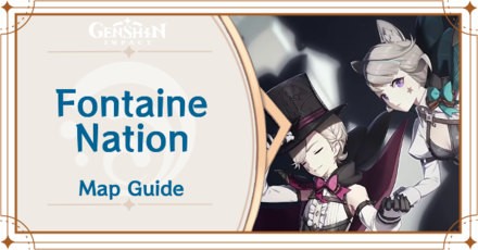 Fontaine Release Date and Map Guide | Genshin Impact｜Game8