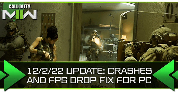 December 2 Update: Crashes and FPS Drop Fix for PC | Modern Warfare 2｜Game8