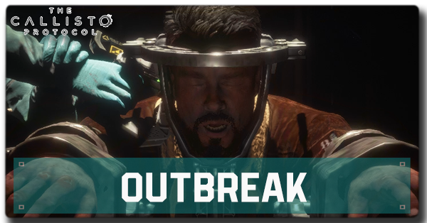 Chapter 2: Outbreak Walkthrough and Data Bios Locations | The Callisto ...
