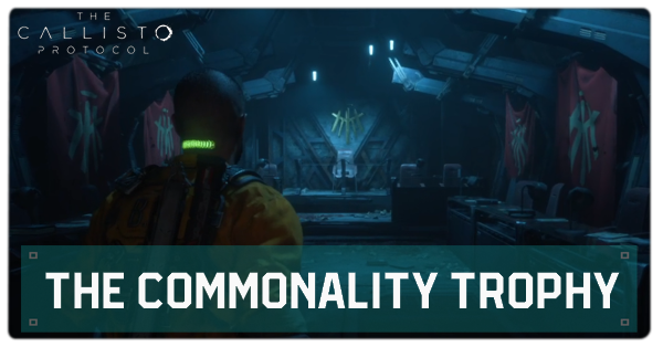 The Commonality Trophy Unlock Condition: How to Uncover the Mystery of ...