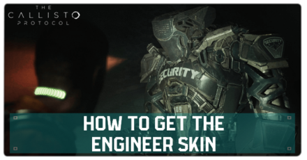 How to Get Prospector Skin | The Callisto Protocol｜Game8