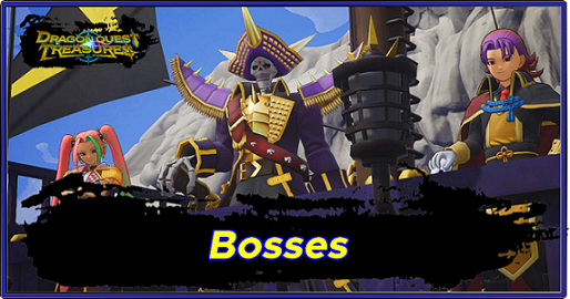 List of Story and Optional Bosses | Dragon Quest Treasures｜Game8
