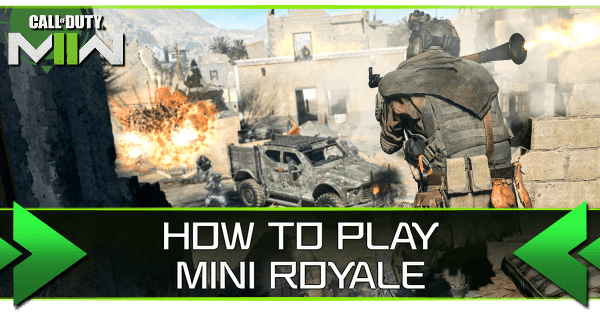 How to Play Mini Royale | Warzone 2.0｜Game8