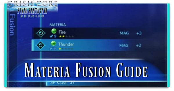 Materia Fusion Guide and All Materia Fusion Recipes | Crisis Core ...