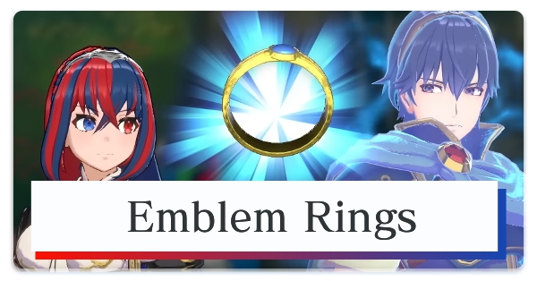 How to Use Emblem Rings | Fire Emblem Engage (FE Engage)｜Game8