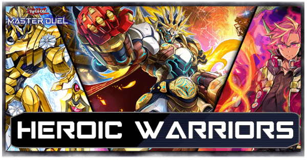 Heroic Warriors Selection Pack | Yu-Gi-Oh! Master Duel｜Game8