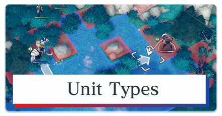 Unit Types Explained | Fire Emblem Engage (FE Engage)｜Game8