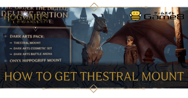 How to Get the Thestral Mount | Hogwarts Legacy｜Game8