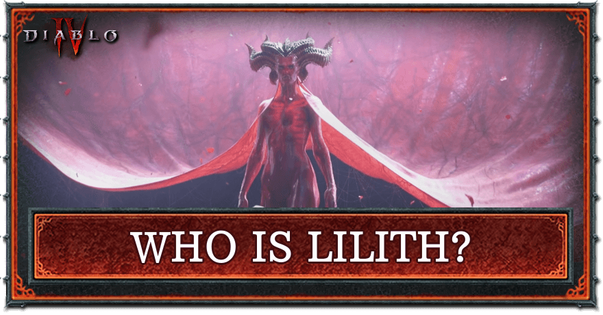 Who is Lilith and What is Her Role in the Story? | Diablo 4 (D4)｜Game8