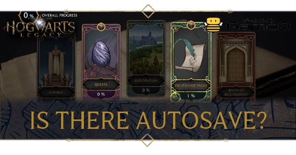 Is There Autosave? | Hogwarts Legacy｜Game8