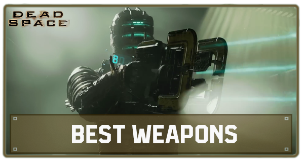 Dead Space 3 Weapons