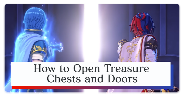 How to Open Treasure Chests and Doors | Fire Emblem Engage (FE Engage ...
