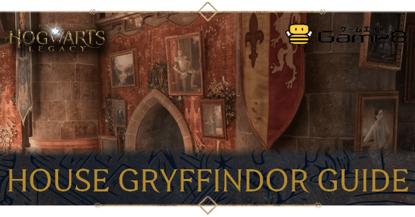 House Gryffindor Guide | Hogwarts Legacy｜Game8