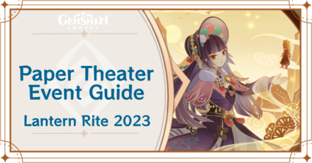 Paper Theater Solutions and Event Guide | Genshin Impact｜Game8