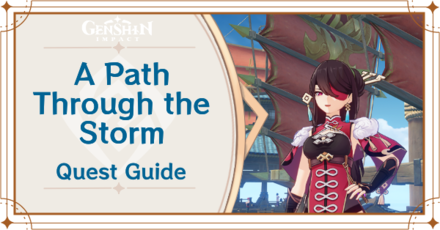 A Path Through the Storm Quest Guide | Genshin Impact｜Game8