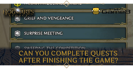 Can You Complete Quests After Finishing the Game? | Hogwarts Legacy｜Game8