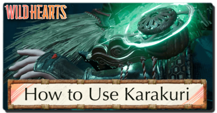 How to Use Karakuri | Wild Hearts｜Game8