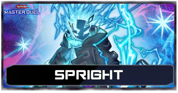 Spright Deck List & Card Guide | Yu-Gi-Oh! Master Duel｜Game8