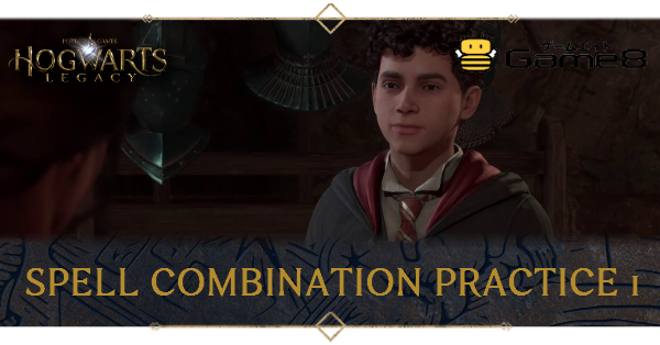 Spell Combination Practice 1 Side Quest Walkthrough | Hogwarts Legacy｜Game8