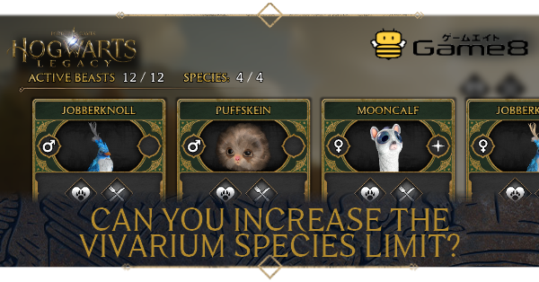 Can You Increase the Vivarium Species Limit? | Hogwarts Legacy｜Game8