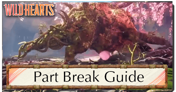 Part Break Guide: How to Sever Tails | Wild Hearts｜Game8