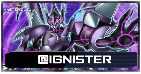 Ignister Deck List and Card Guide | Yu-Gi-Oh! Master Duel｜Game8