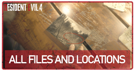 List of All Files and Where to Find Them | Resident Evil 4 Remake (RE4)｜Game8