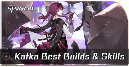 Kafka Best Builds and Rating | Honkai: Star Rail｜Game8