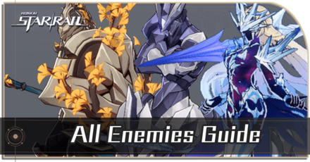 All Enemies and Weaknesses Guide | Honkai: Star Rail｜Game8