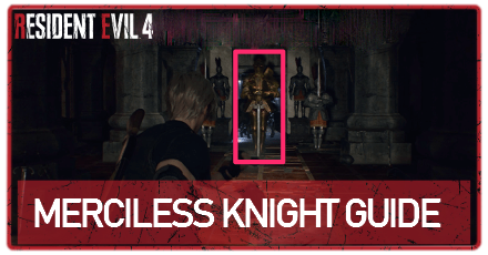 Merciless Knight Location and How to Complete | Resident Evil 4 Remake (RE4)｜Game8