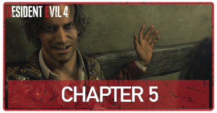 Chapter 5 Walkthrough | Resident Evil 4 Remake (RE4)｜Game8