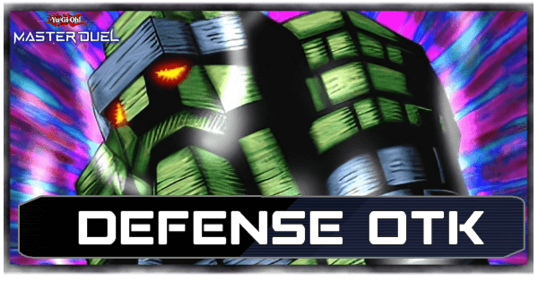Defense OTK Deck List & Card Guide | Yu-Gi-Oh! Master Duel｜Game8