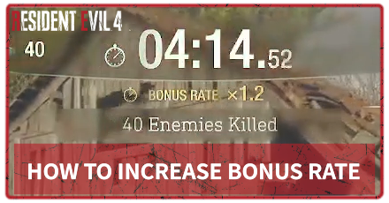 How to Increase Bonus Rate | Resident Evil 4 Remake (RE4)｜Game8