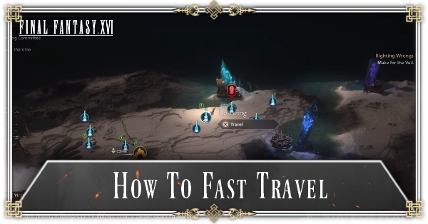 All Obelisk Locations and How to Fast Travel | Final Fantasy 16 (FF16 ...