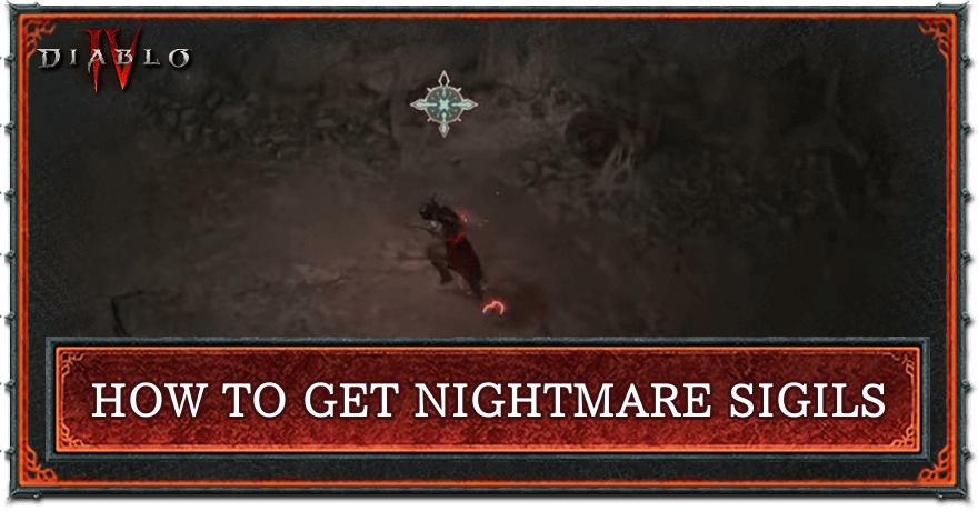 How to Get Nightmare Sigils | Diablo 4 (D4)｜Game8