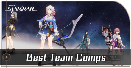 Best Team Comps | Honkai: Star Rail｜Game8