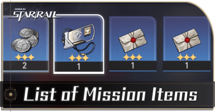 List of Mission Items | Honkai: Star Rail｜Game8