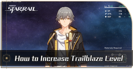 How to Increase Your Trailblaze Level Fast | Honkai: Star Rail｜Game8