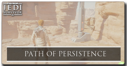 Path of Persistence Puzzle Solution and Location | Star Wars Jedi Survivor｜Game8