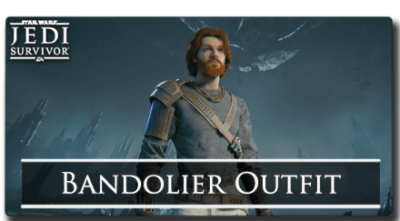 How to Get Bandolier Outfit and Colors | Star Wars Jedi Survivor｜Game8