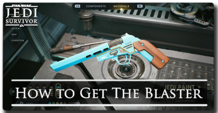 How to Get the Blaster Stance | Star Wars Jedi Survivor｜Game8