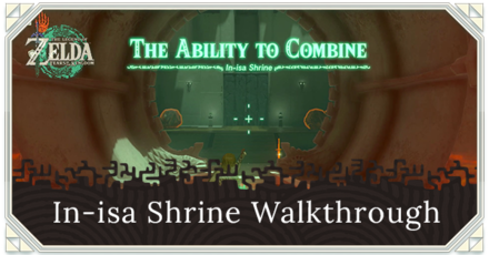 In-isa Shrine Location and Walkthrough | Zelda: Tears of the Kingdom (TotK)｜Game8