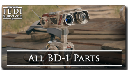All BD-1 Parts Locations and Customization Options | Star Wars Jedi Survivor｜Game8