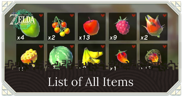List Of All Items Zelda Tears Of The Kingdom Game8 list-of-all-items-zelda-tears-of-the-kingdom-game8